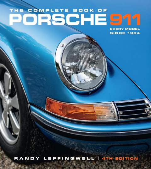 Complete Book of Porsche 911 4th Edition : Every Model Since 1964 ...